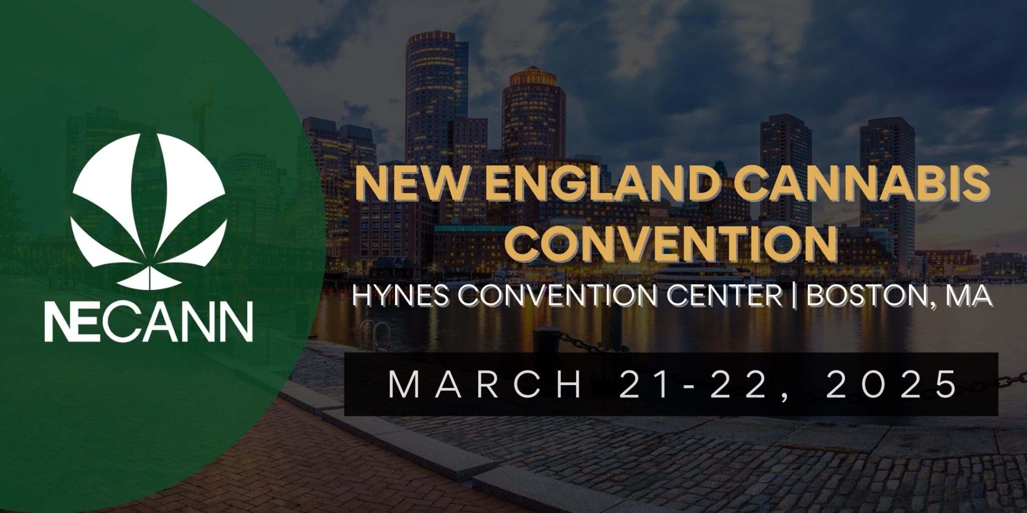 NECANN New England Cannabis Convention 2025 - IBN (InvestorBrandNetwork)