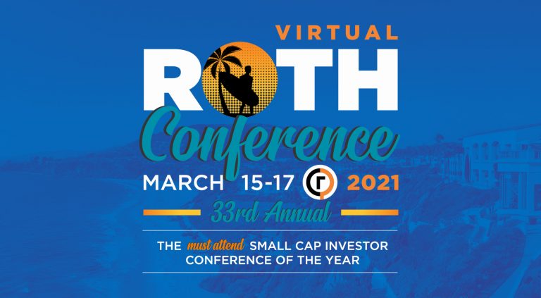 33rd Annual ROTH Conference - IBN (InvestorBrandNetwork)